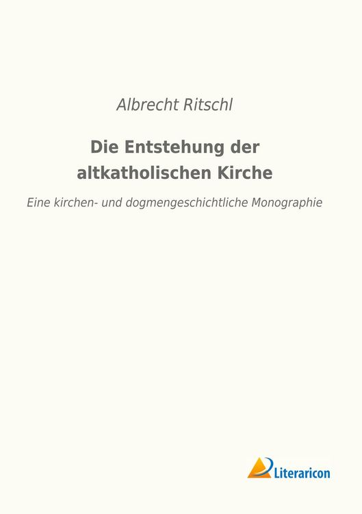 "Die Entstehung der altkatholischen Kirche" online kaufen