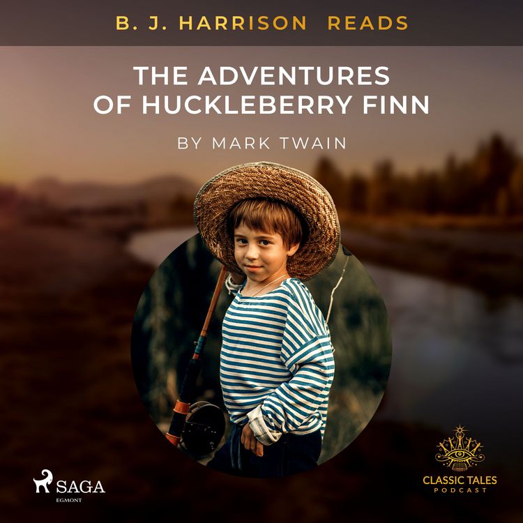 "B. J. Harrison Reads The Adventures of Huckleberry Finn" als Hörbuch ...