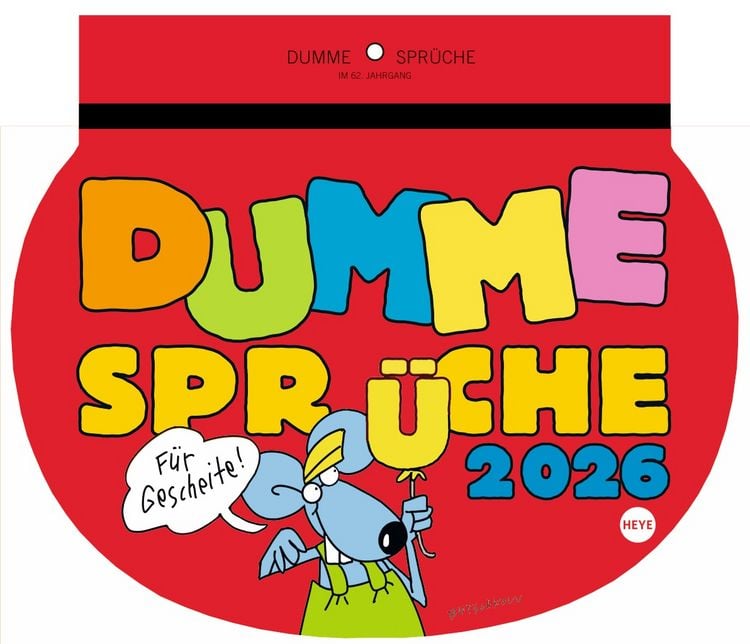"Dumme Sprüche Kalender 2026 - Für Gescheite!" kaufen