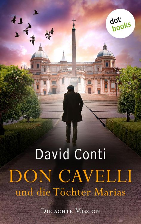 'Don Cavelli und die Töchter Marias' von 'David Conti' - eBook