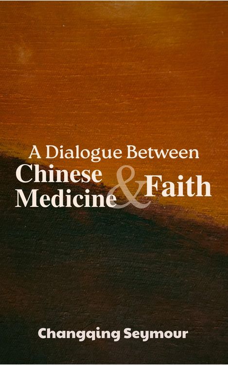 "A Dialogue Between Chinese Medicine and Faith" als eBook kaufen