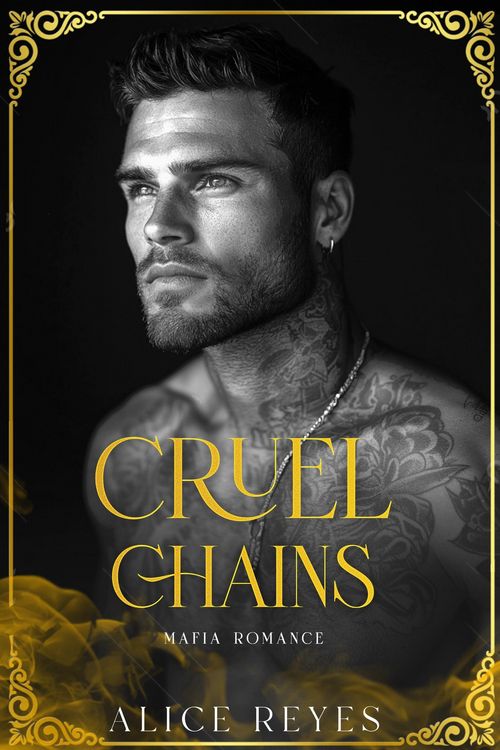 "Cruel Chains: Mafia Romance (The Cruel Temptation Series, #2)" als eBook kaufen