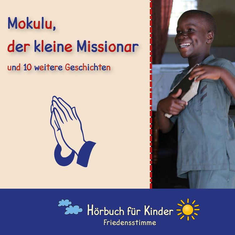 "Mokulu, der kleine Missionar und 10 weitere Geschichten" als Hörbuch ...