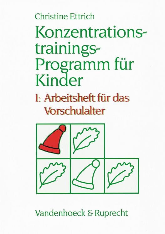 "Konzentrationstrainings-Programm für Kinder. I: Vorschulalter" von ...