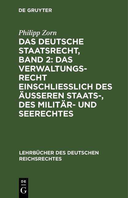 "Das deutsche Staatsrecht, Band 2: Das Verwaltungsrecht einschließlich ...