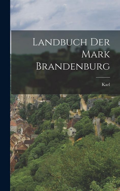 "Landbuch der Mark Brandenburg" online kaufen