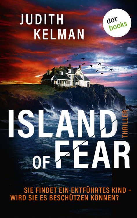 'Island of Fear' von 'Judith Kelman' - eBook