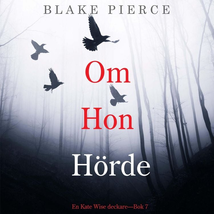 "Om Hon Flydde (en Kate Wise deckare—Bok 5)" als Hörbuch kaufen