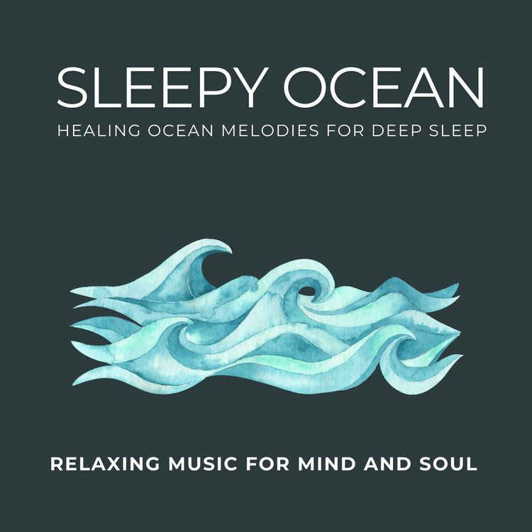 "Sleepy Ocean - Healing Ocean Melodies for Deep Sleep" als Hörbuch kaufen