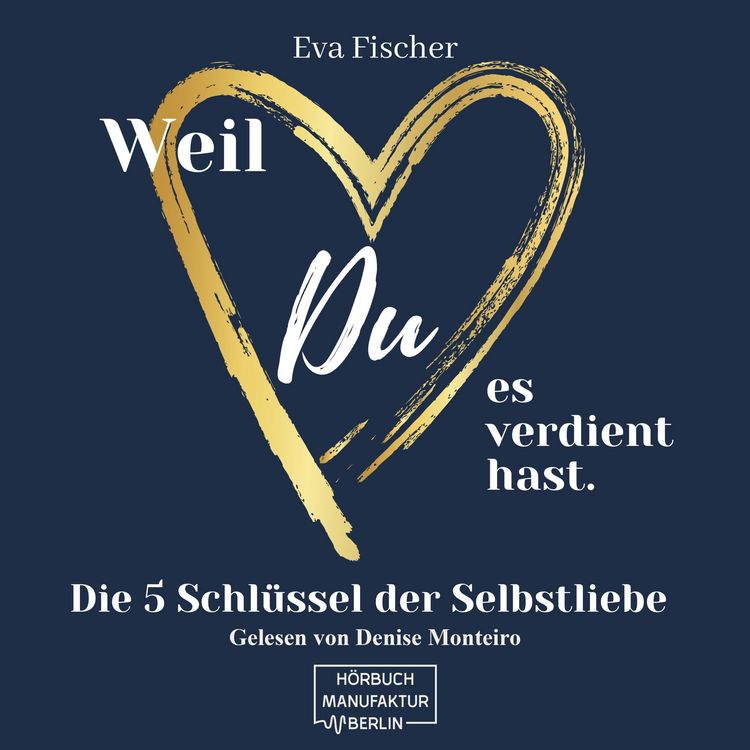 "Weil DU es verdient hast." als Hörbuch kaufen