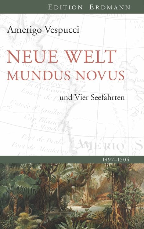 "Neue Welt Mundus Novus" von Amerigo Vespucci bei bücher.de bestellen