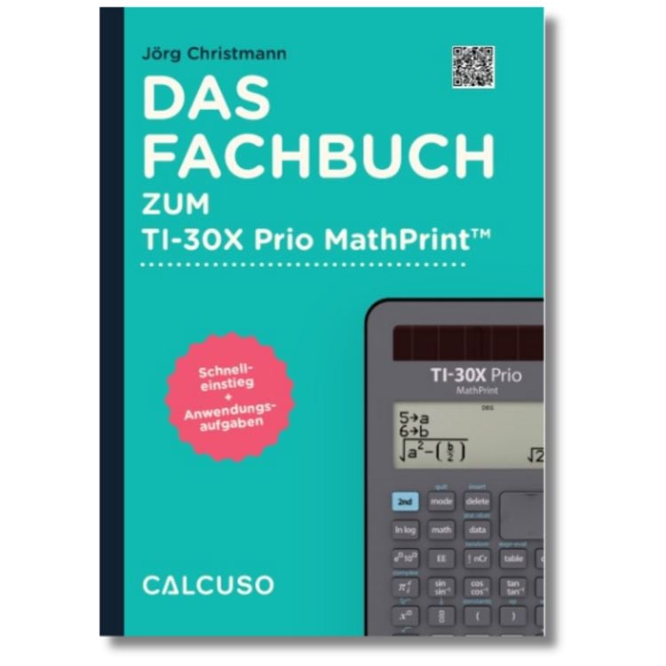 Das Fachbuch zum Taschenrechner TI-30X Prio MathPrint online bestellen