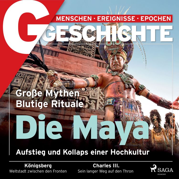 "G/GESCHICHTE - Die Maya: Aufstieg und Kollaps einer Hochkultur" als ...