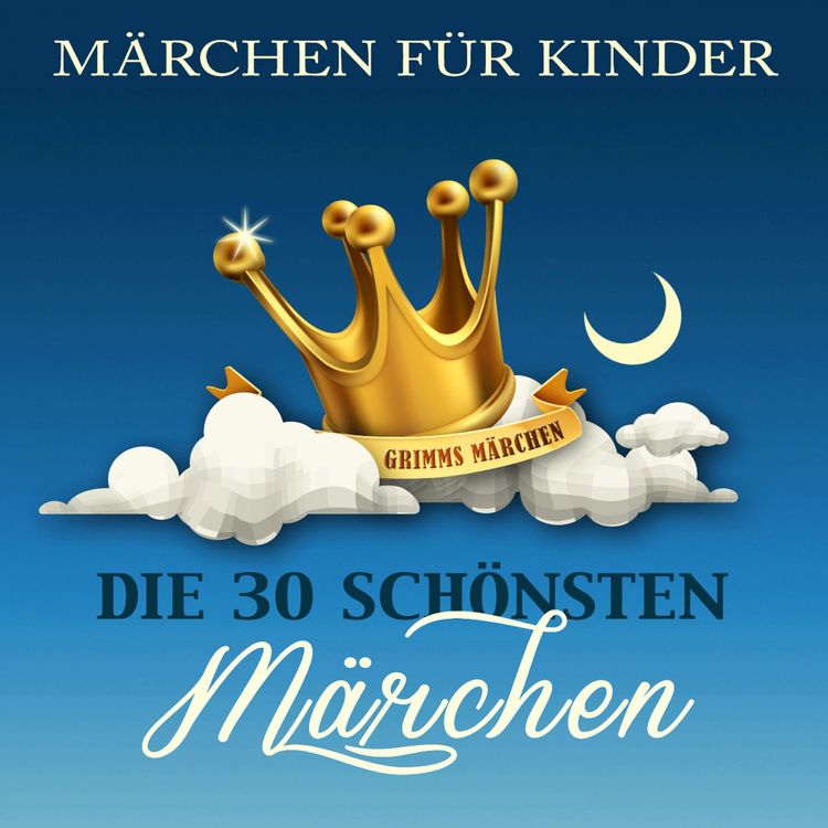 "Märchen für Kinder: Die 30 schönsten Märchen der Brüder Grimm" als ...