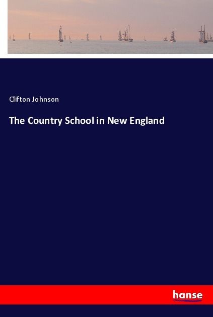 "The Country School in New England" online kaufen