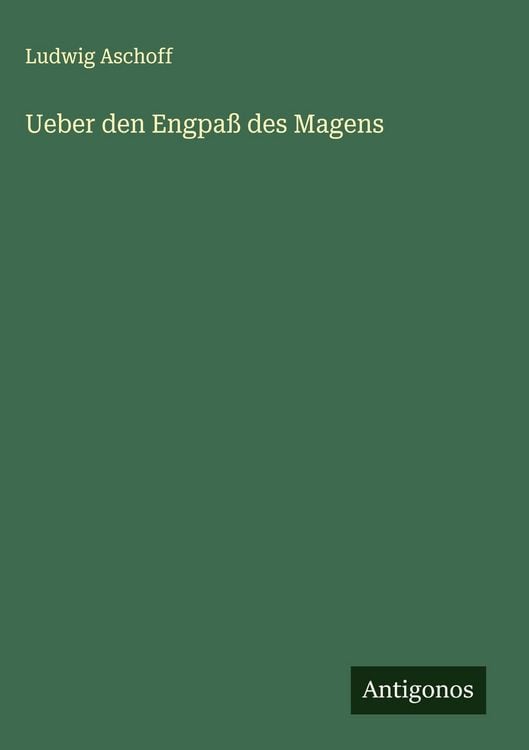 "Ueber den Engpaß des Magens" online kaufen