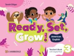 Ready, Set, Grow! Level 3 Teacher's Book with Digital Pack American ...