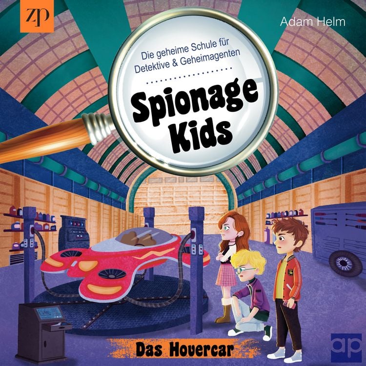 "Spionage Kids - Die geheime Schule für Detektive und Geheimagenten ...
