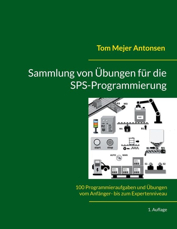 "Sammlung von Übungen für die SPS-Programmierung" als eBook kaufen