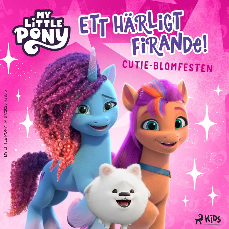 "My Little Pony – Ett härligt firande!" als Hörbuch kaufen