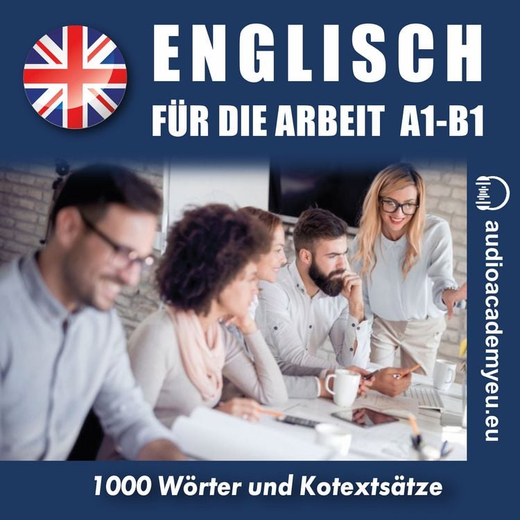 "Englisch für die Arbeit A1-B1" als Hörbuch kaufen