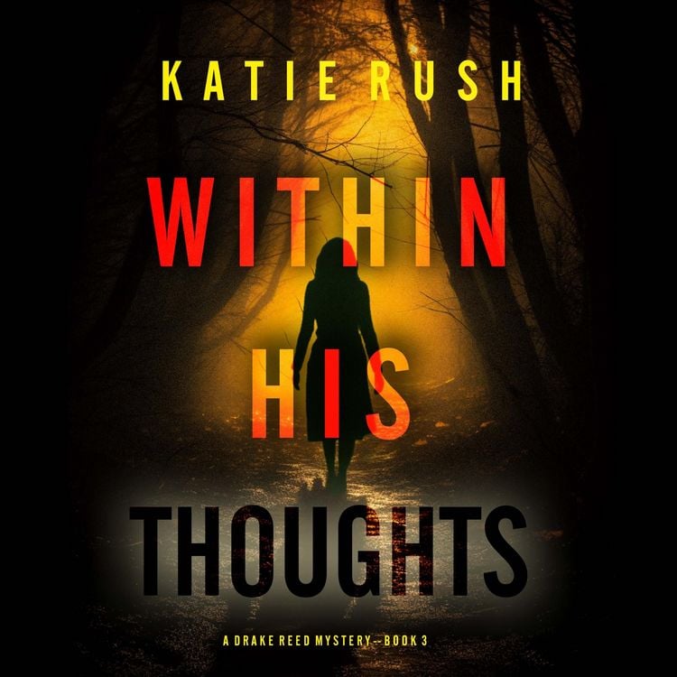 "Within His Thoughts (A Drake Reed FBI Suspense Thriller—Book 3)" als ...