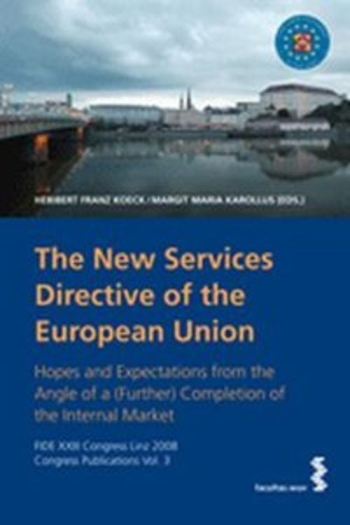 "The New Services Directive of the European Union" online kaufen