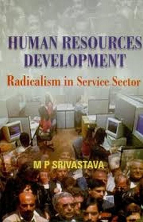 "Human Resource Development: Radicalism In the Service Sector" als ...