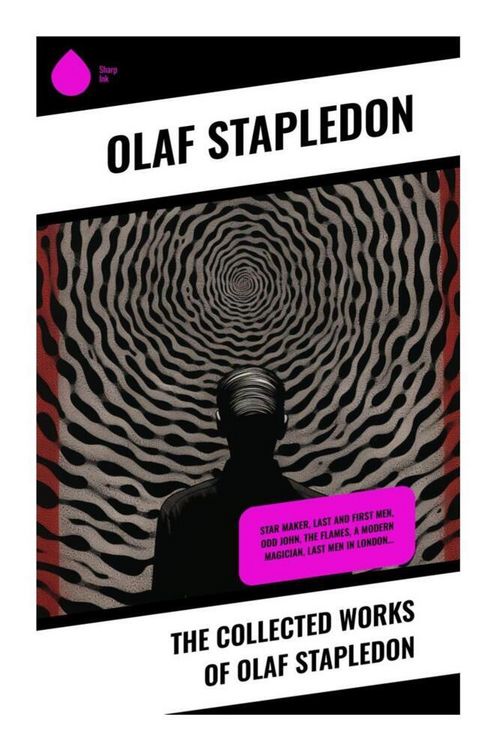 "The Collected Works of Olaf Stapledon" online kaufen