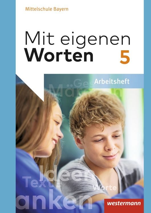 Mit eigenen Worten - Sprachbuch für bayerische Mittelschulen Ausgabe ...