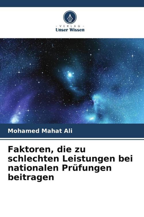 "Faktoren, die zu schlechten Leistungen bei nationalen Prüfungen ...