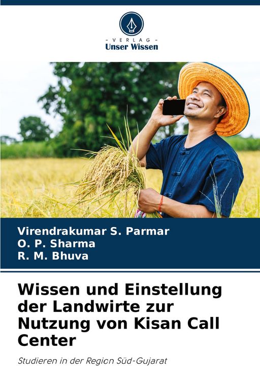 "Wissen und Einstellung der Landwirte zur Nutzung von Kisan Call Center ...