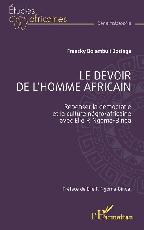 Le devoir de l'Homme africain von Francky Bolambuli Bosinga. Bücher ...