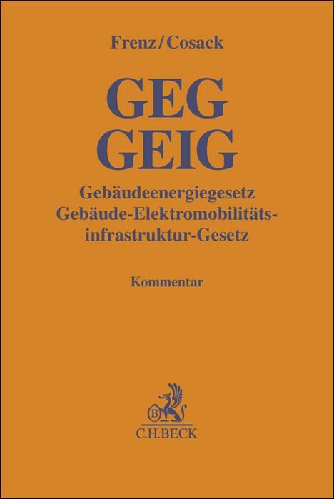 "GEG GEIG Gebäudeenergiegesetz, Gebäude-Elektromobilitätsinfrastruktur ...