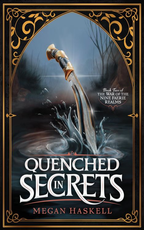 "Quenched in Secrets (The War of the Nine Faerie Realms, #2)" als eBook ...