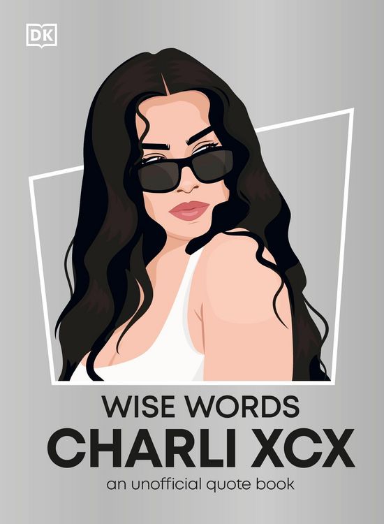 "Wise Words Charli XCX" als eBook kaufen