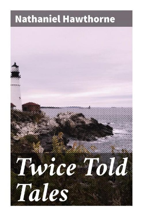"Twice Told Tales" online kaufen