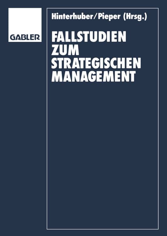 "Fallstudien zum Strategischen Management" online kaufen
