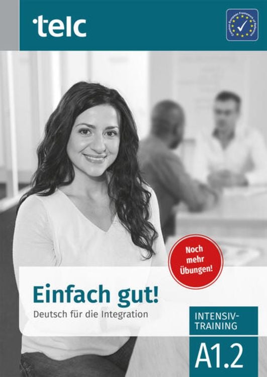 Einfach gut! Deutsch für die Integration A1.1 Kurs- und Arbeitsbuch ...