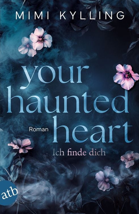 "Your Haunted Heart – Ich finde dich" von Mimi Kylling bei bücher.de ...