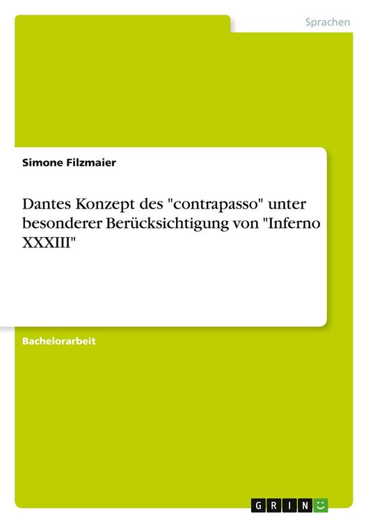 "Dantes Konzept des "contrapasso" unter besonderer Berücksichtigung von ...