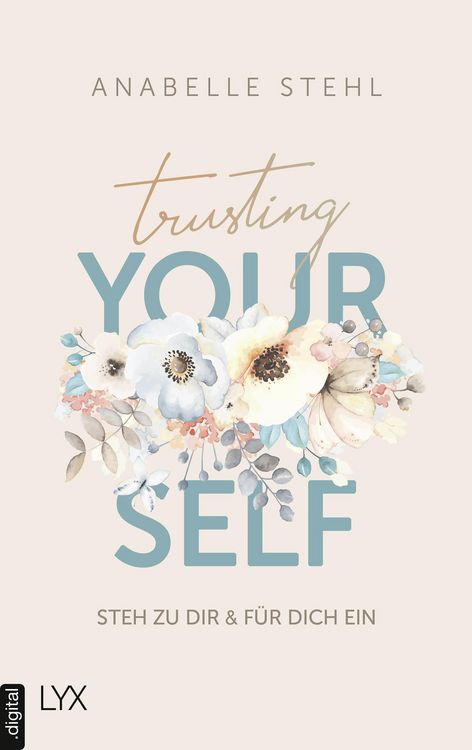 "Trusting Yourself - Steh zu dir und für dich ein" als eBook kaufen