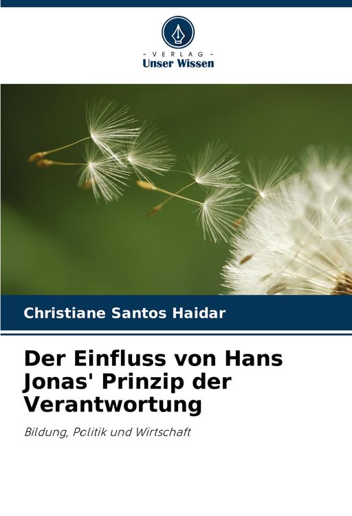 "Der Einfluss von Hans Jonas' Prinzip der Verantwortung" online kaufen