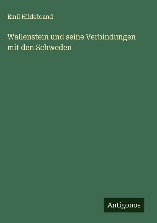 "Wallenstein und seine Verbindungen mit den Schweden" online kaufen