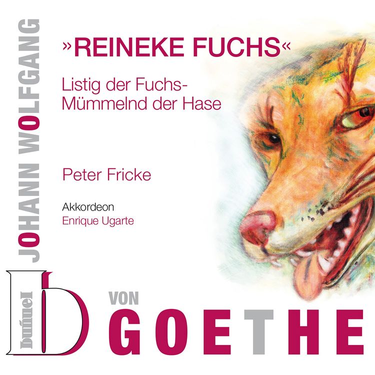 "Johann Wolfgang von Goethe: Reineke Fuchs" als Hörbuch kaufen