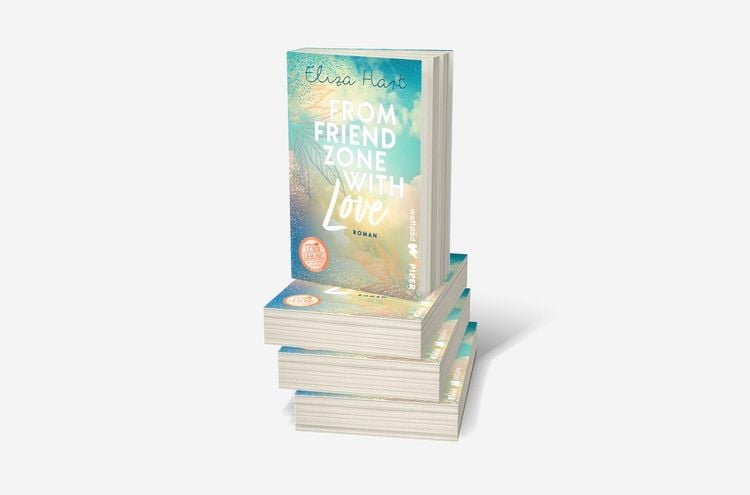 'From Friendzone with Love' von 'Eliza Hart' - Buch - '978-3-492-50701-1'