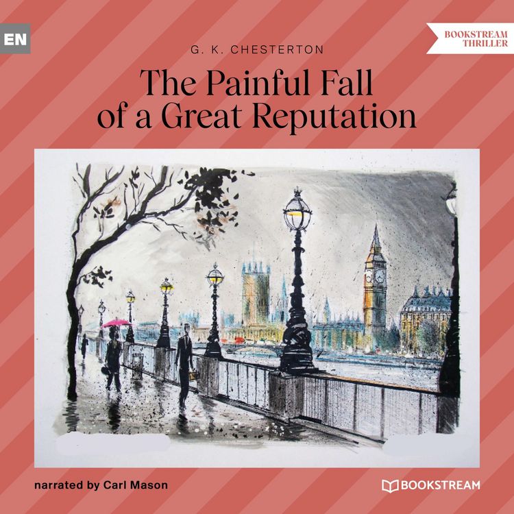 "The Painful Fall of a Great Reputation" als Hörbuch kaufen