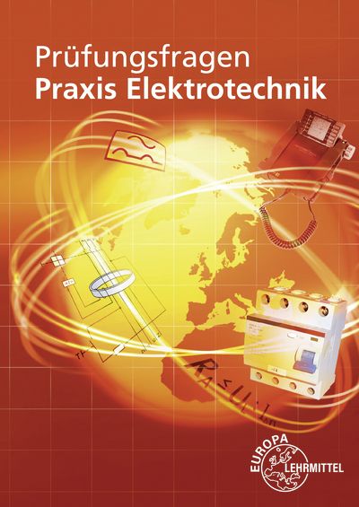 Prüfungsfragen Praxis Elektrotechnik online bestellen
