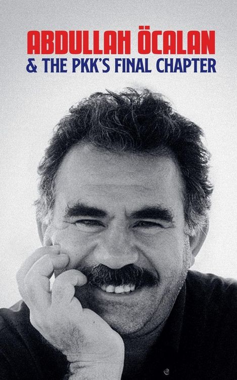 "Abdullah Öcalan and the PKK's Final Chapter" auf Englisch kaufen