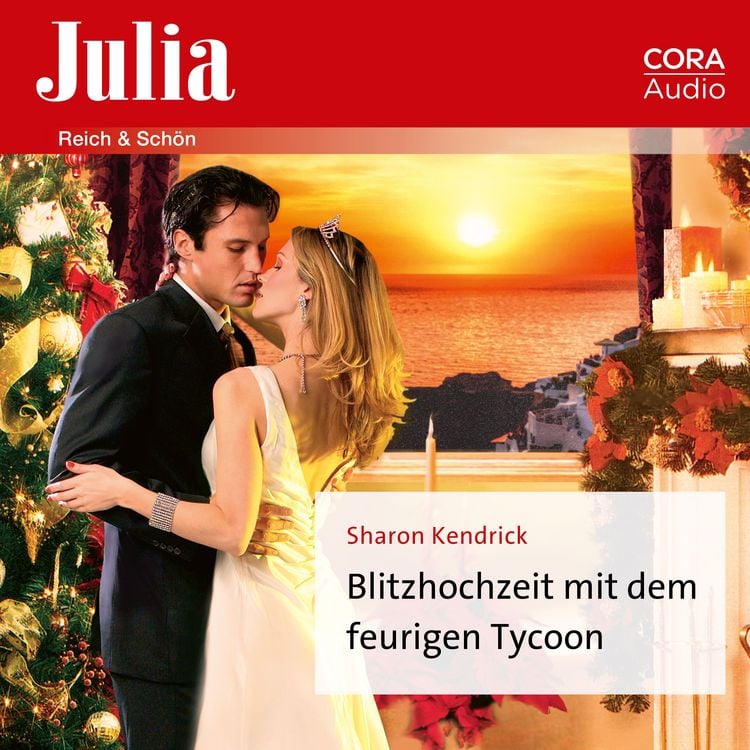 "Blitzhochzeit mit dem feurigen Tycoon" als Hörbuch kaufen